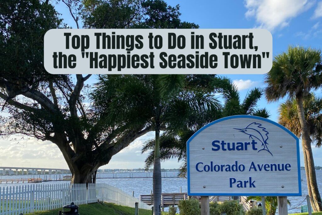 Top Things to Do in Stuart, the "Happiest Seaside Town"