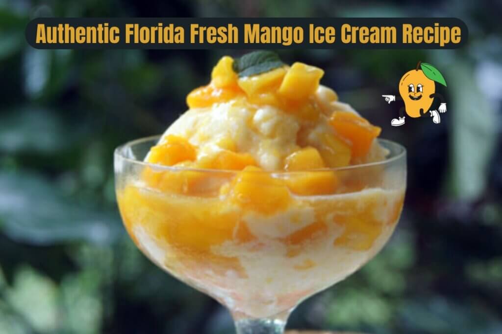 Authentic Florida Mango Ice Cream Recipe