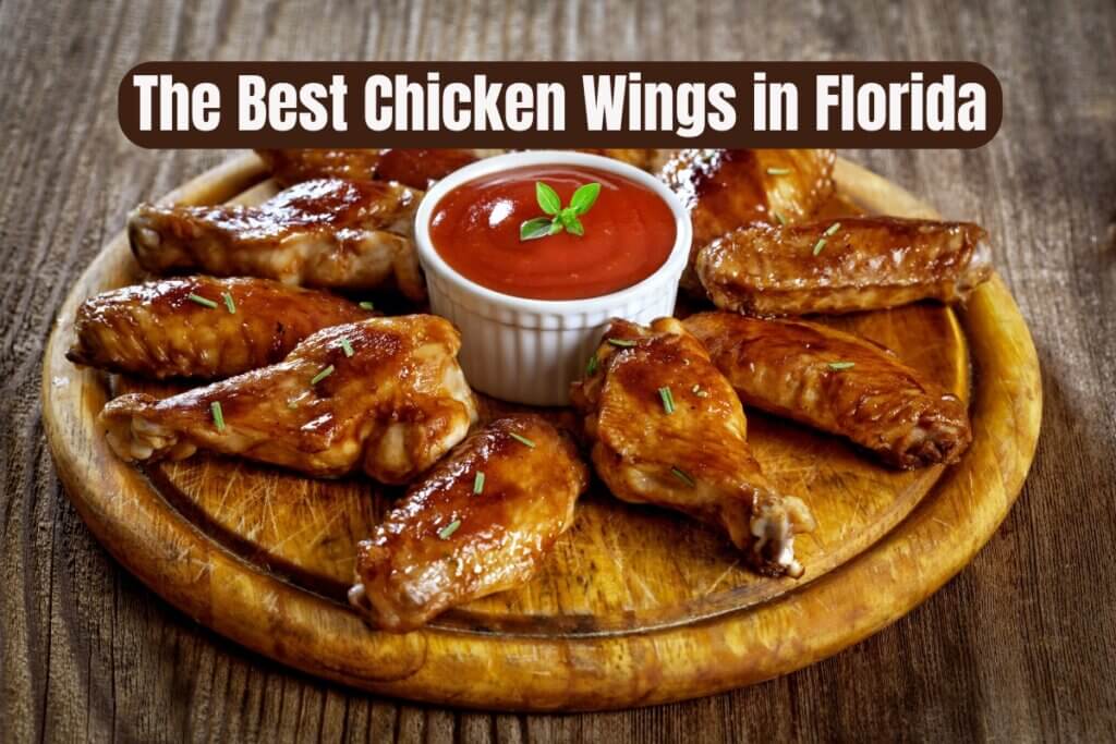 The Best Chicken Wings in Florida - 2026