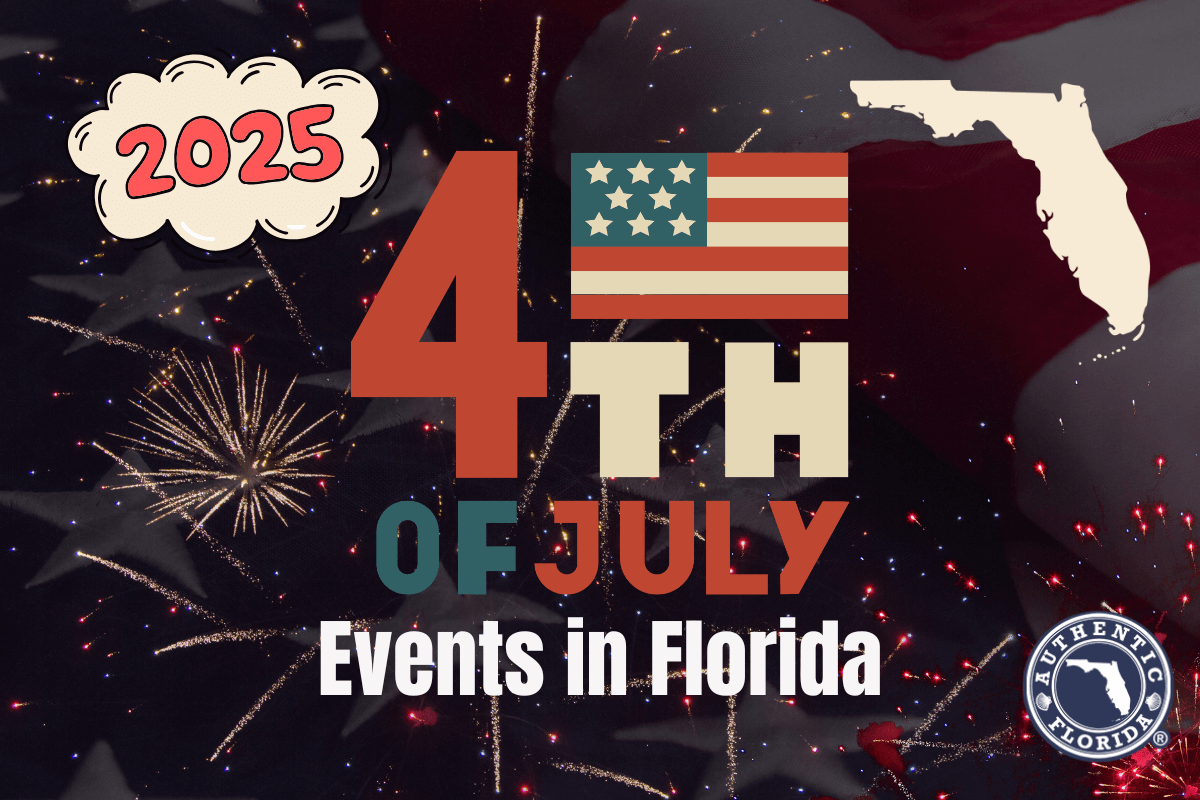 16 Places to Celebrate 2025's 4th of July in Florida • Authentic Florida