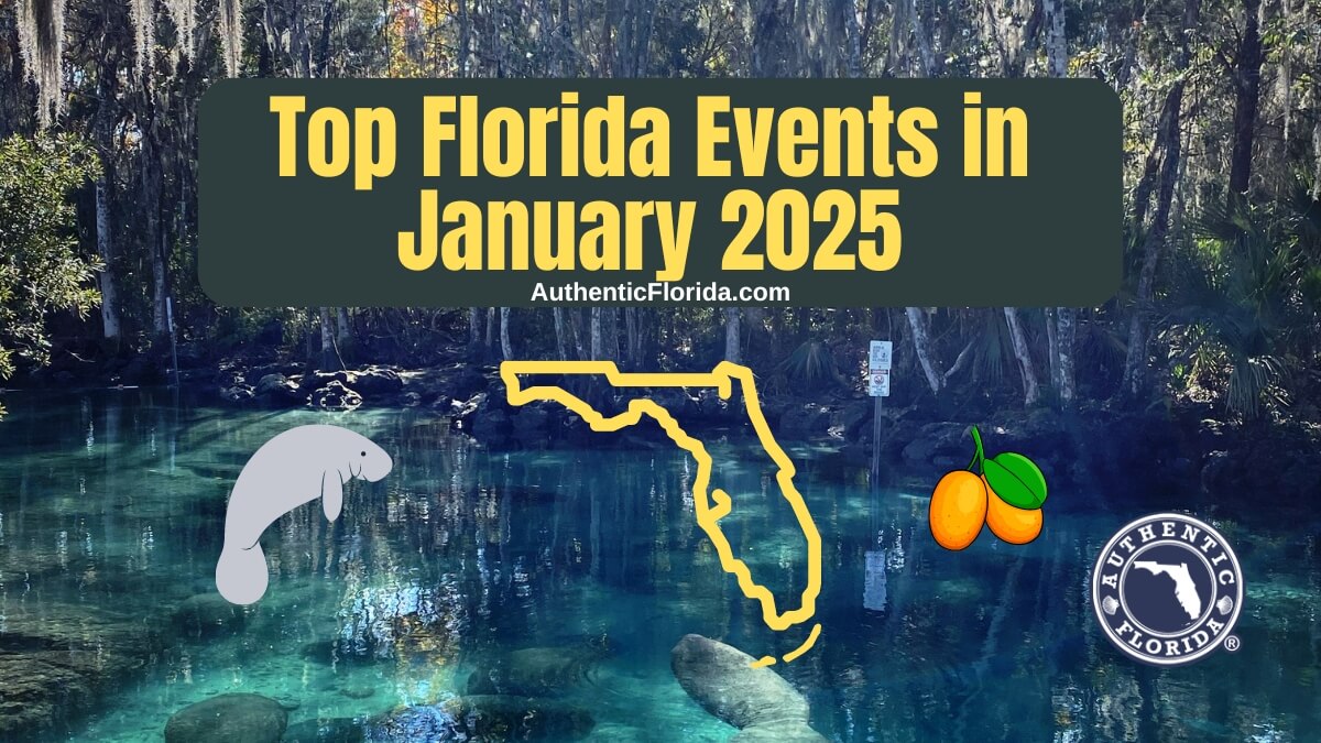 Top Florida Events in January 2026 • Authentic Florida
