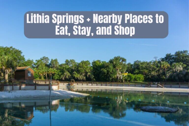 Lithia Springs + Nearby Places to Eat, Stay, and Shop • Authentic Florida