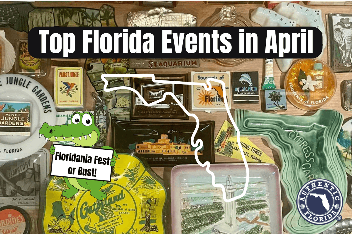 Top Florida Events in April 2026 • Authentic Florida