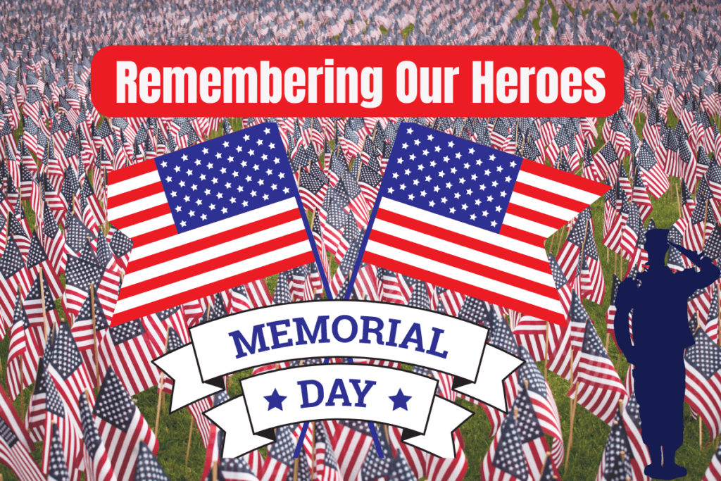 Remembering Our Heroes This Memorial Day • Authentic Florida