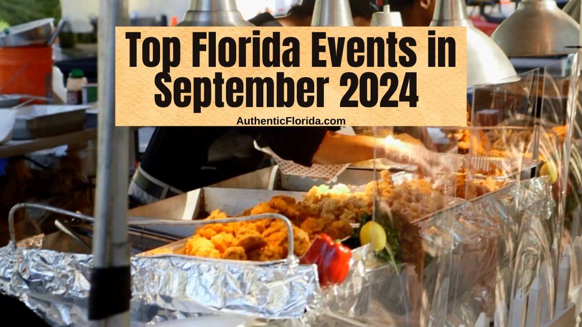 Top Florida Events in September 2025 • Authentic Florida
