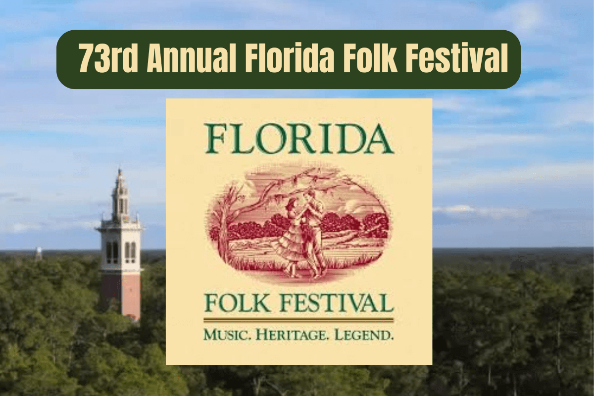 Memorial Day Weekend Features 73rd Florida Folk Festival 2025