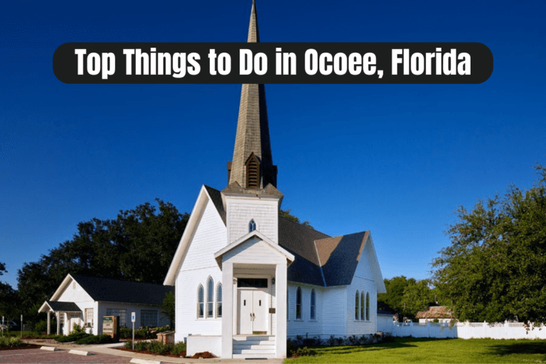 Top Things to Do in Ocoee, Florida • Authentic Florida