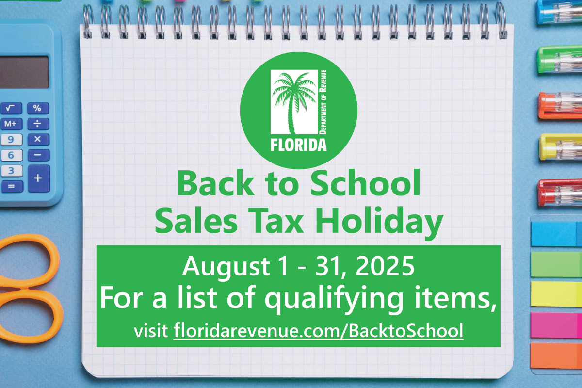 Florida Back-to-School Sales Tax Holiday Returns August 2025 ...