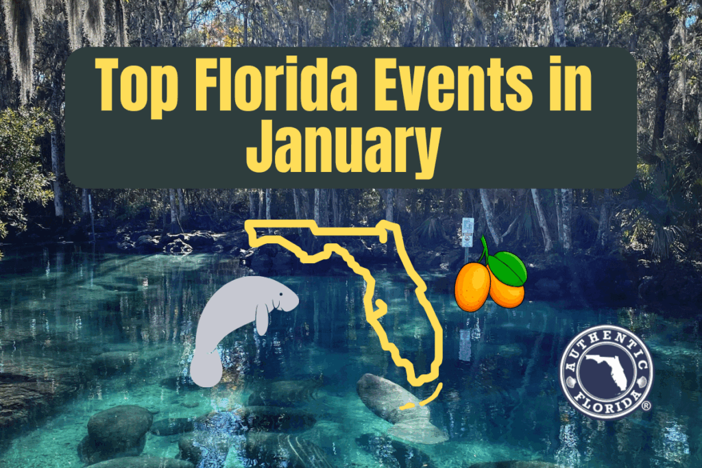 Top Florida Events in January 2026 • Authentic Florida
